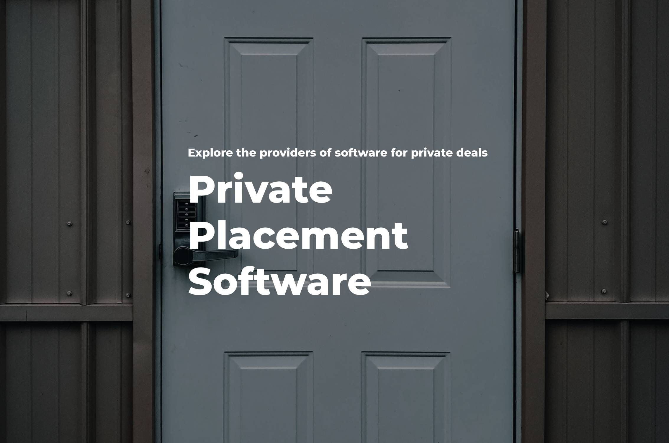 Software for Private Placement Deal Management
