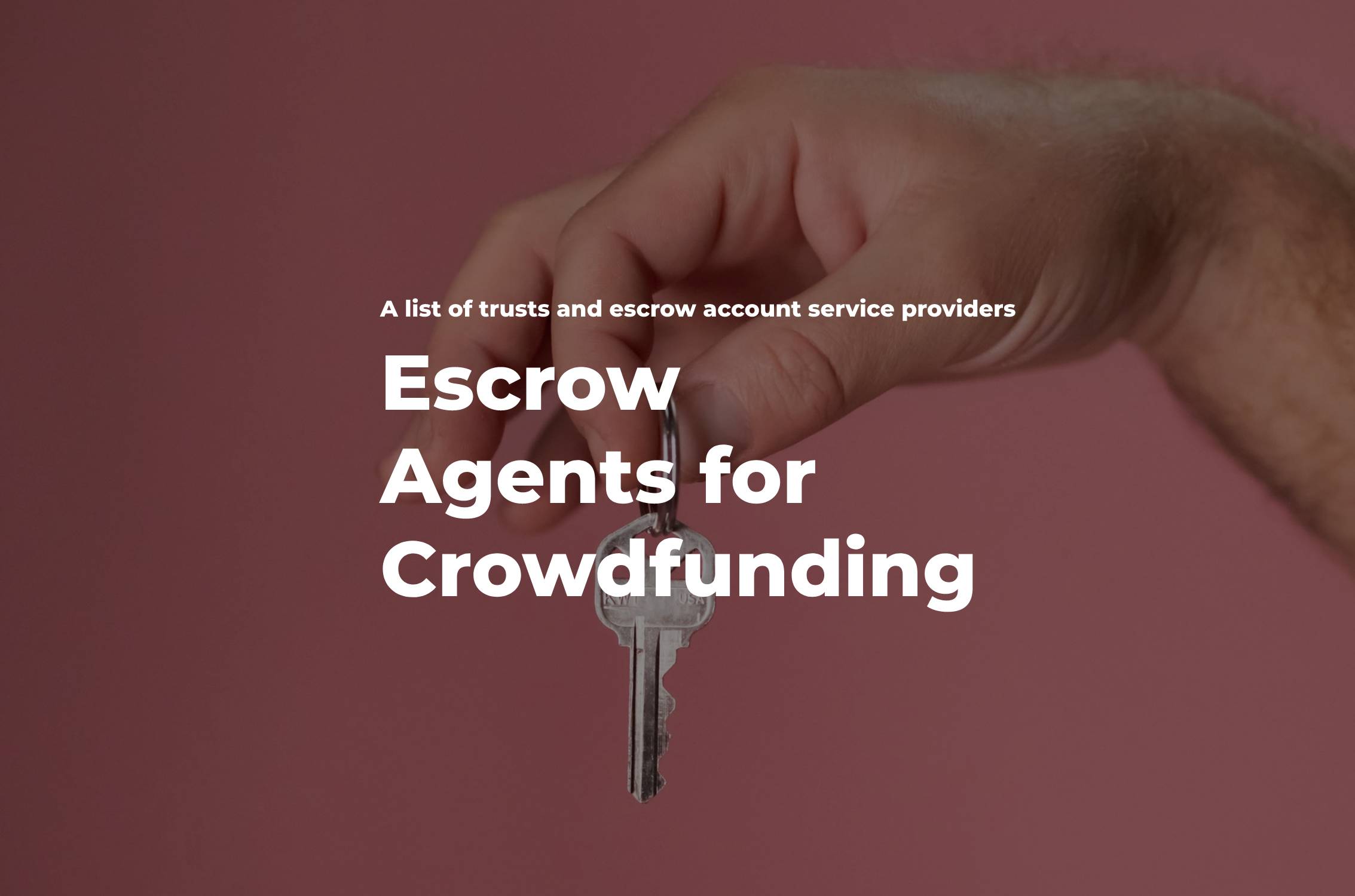 5 Escrow Agents for Crowdfunding in the US