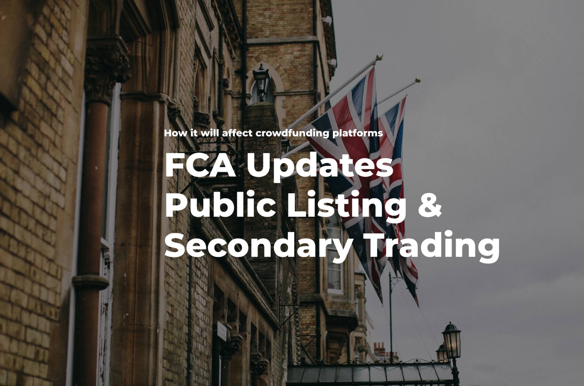 FCA Simplifies Public Listing and Improves Secondary Trading: Wholesale ...