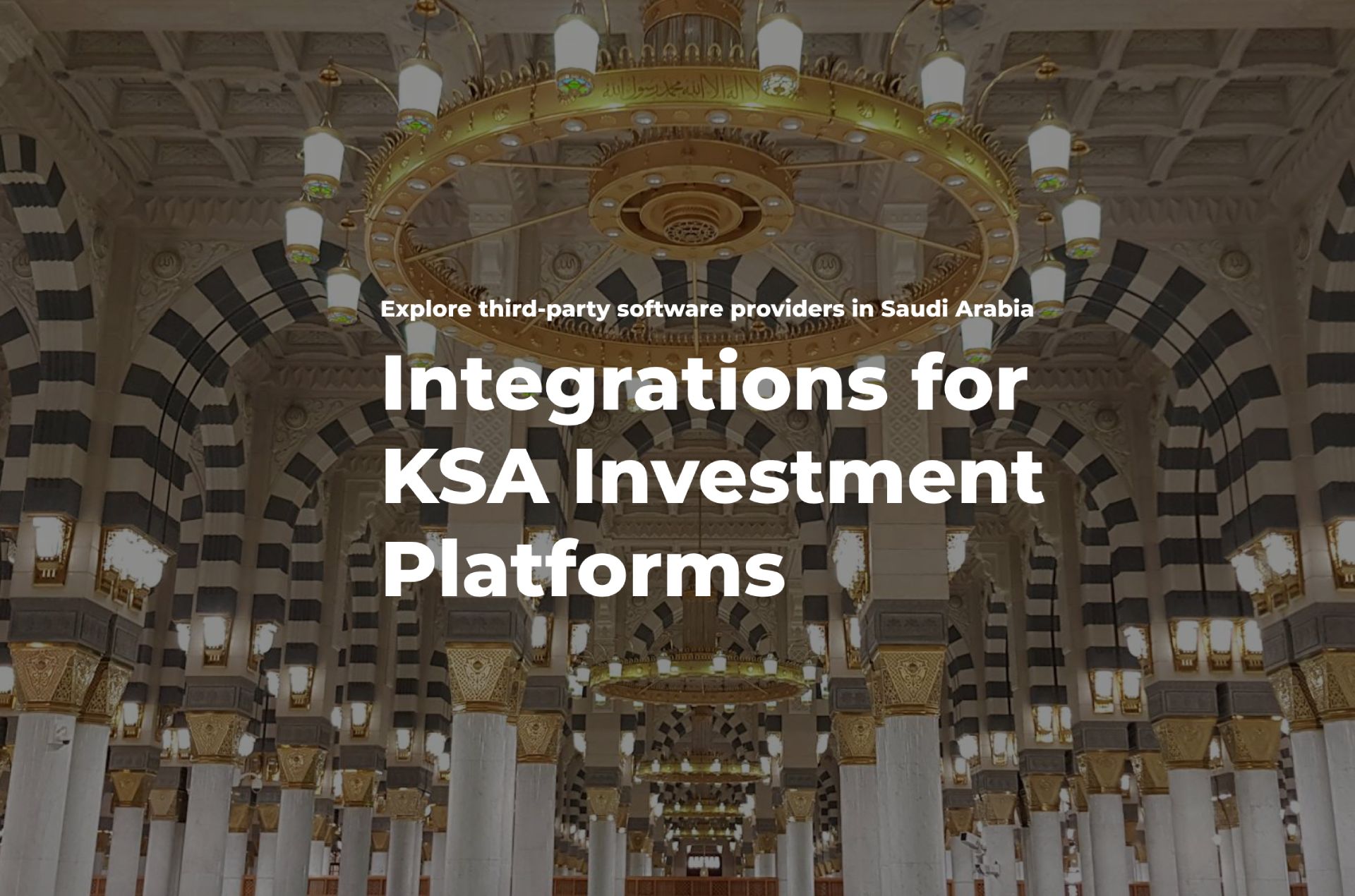 Top Investment Platform Integrations for Saudi Arabia