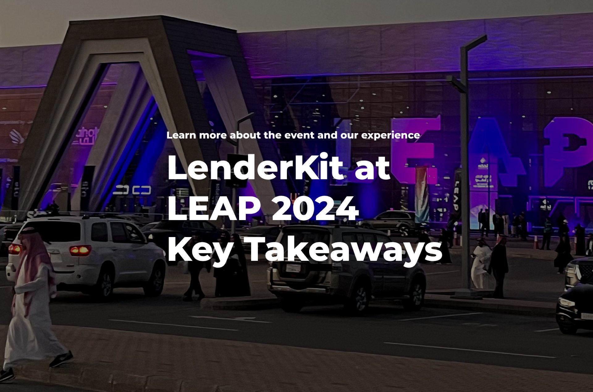 LenderKit at LEAP 2024: Reflections and Highlights