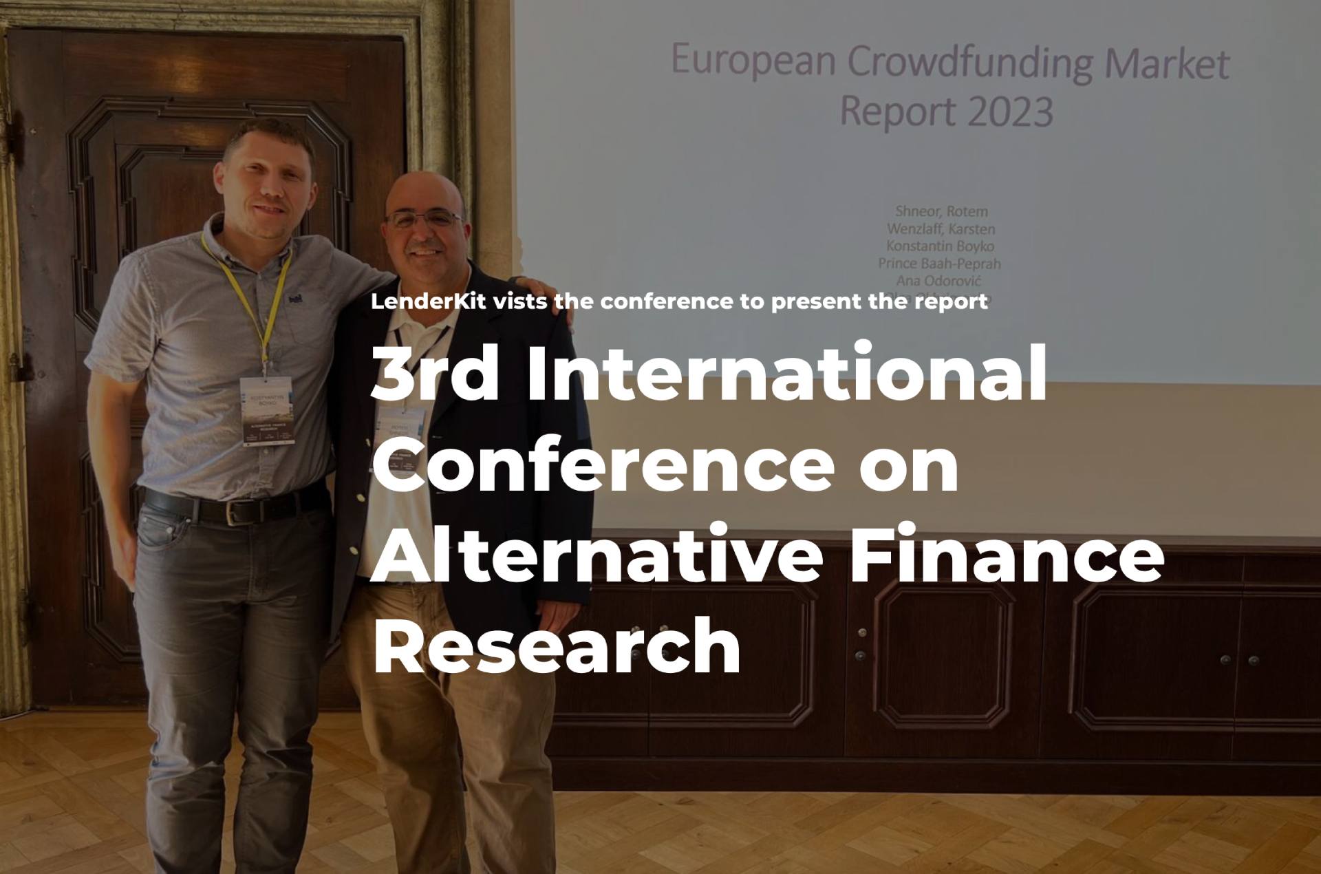 Konstantin Boyko Represents LenderKit at the 3rd International Conference on Alternative Finance ...