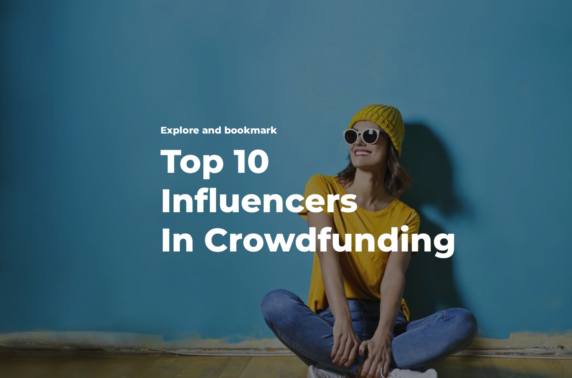 Top 10 Finfluencers in Crowdfunding