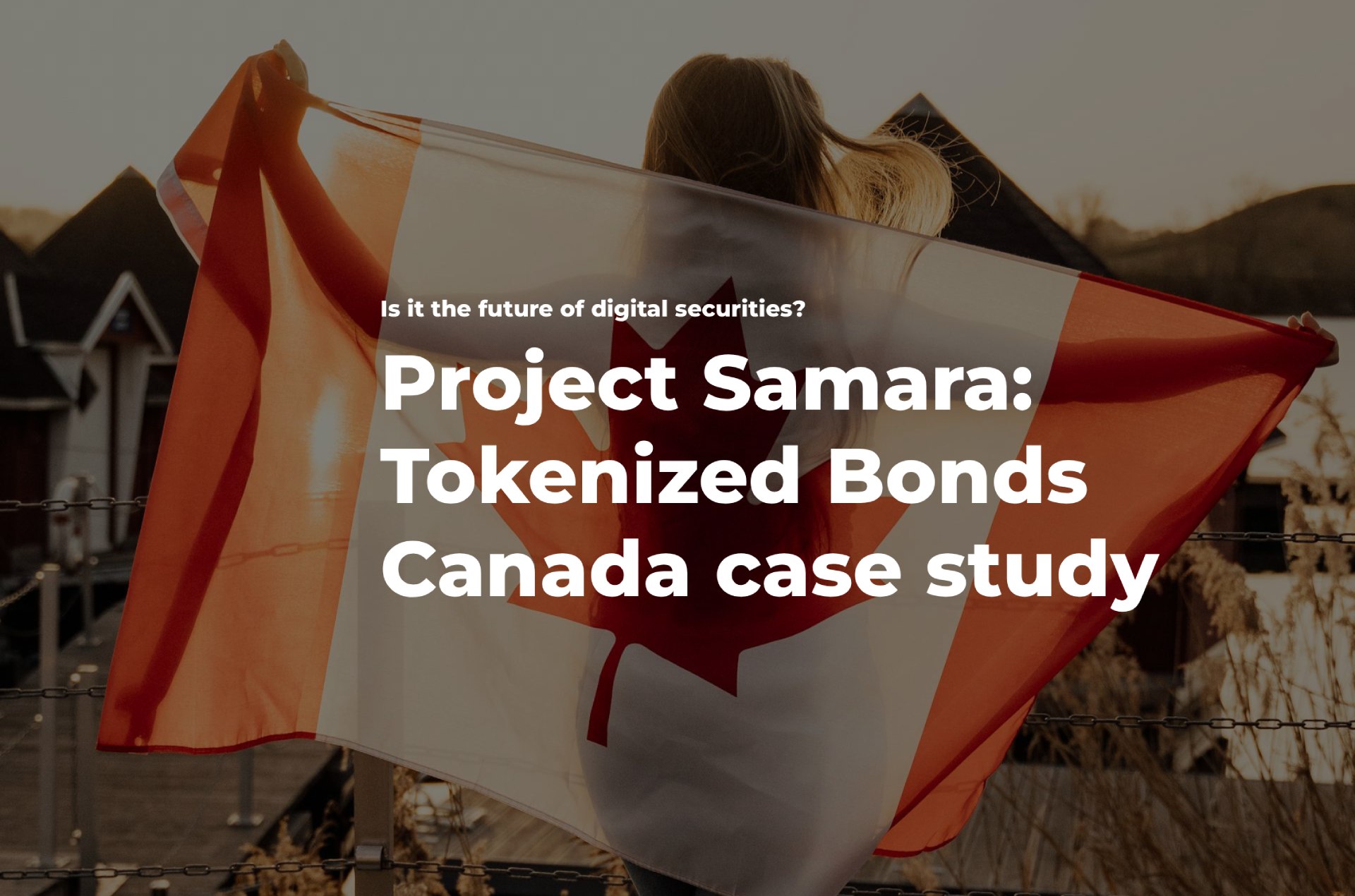 Tokenized Bonds in Practice: What Canada’s Project Samara Reveals About ...